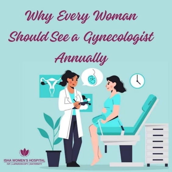 Why Every Woman Should See a Gynaecologist Annually